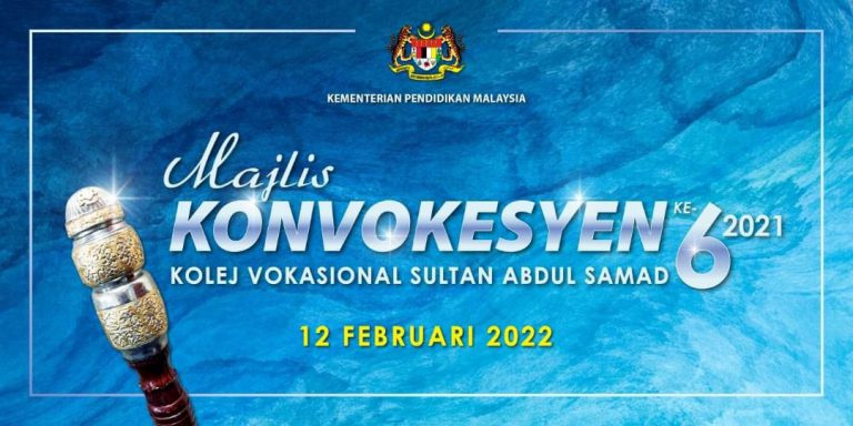 Kolej Vokasional Sultan Abdul Samad – Mastering The Skills For the ...